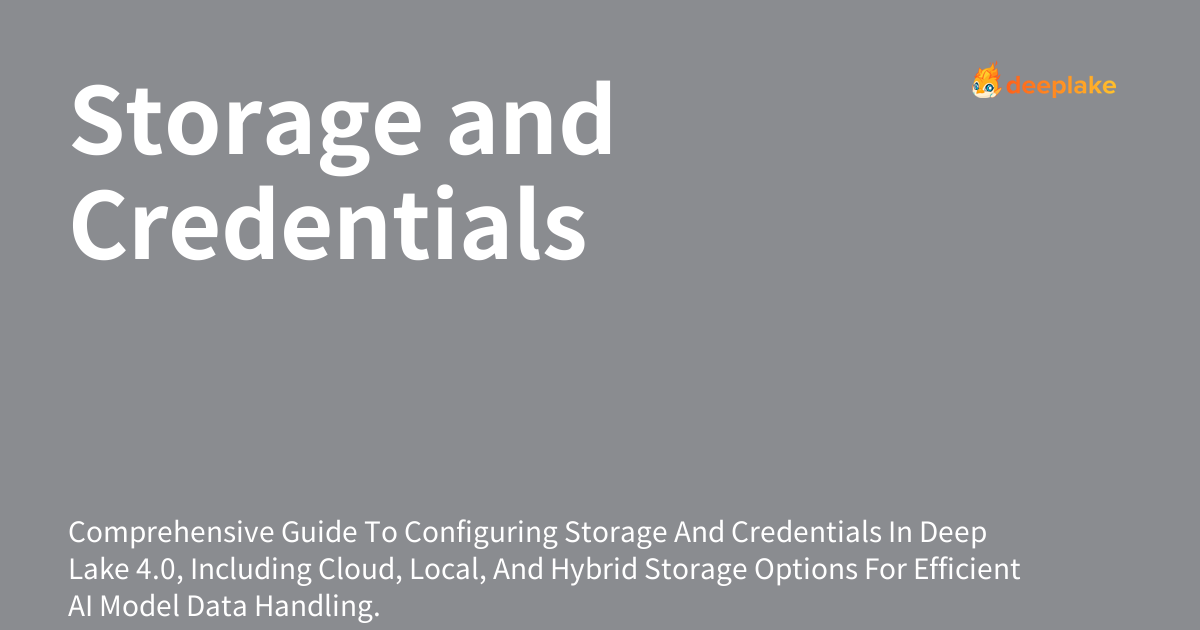 Storage and Credentials - Deep Lake